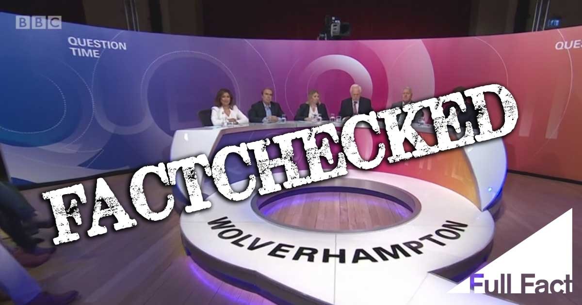 26 May's BBC Question Time, factchecked – Full Fact