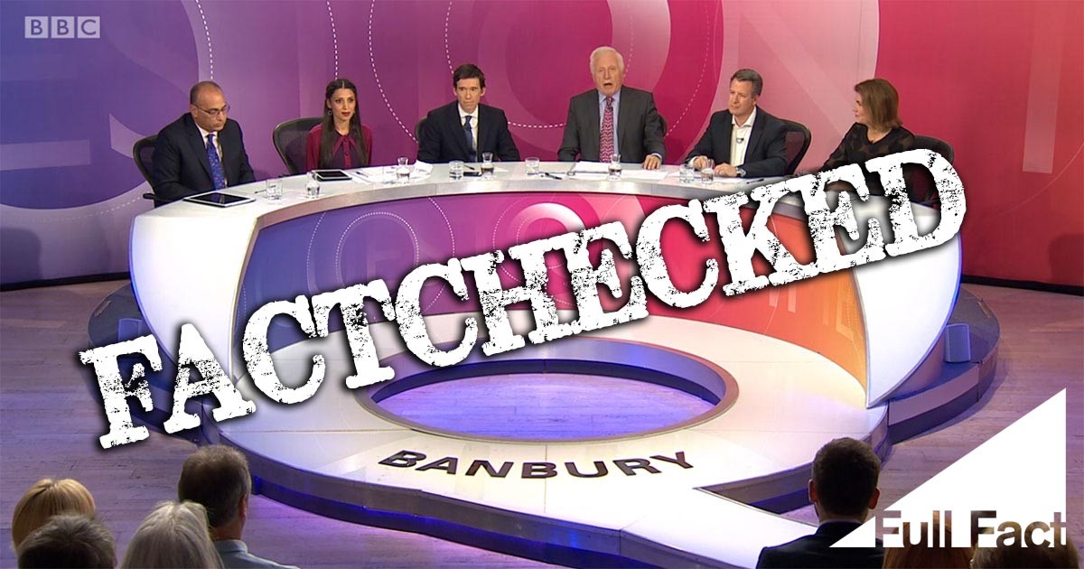 BBC Question Time: Recap and Factcheck – Full Fact
