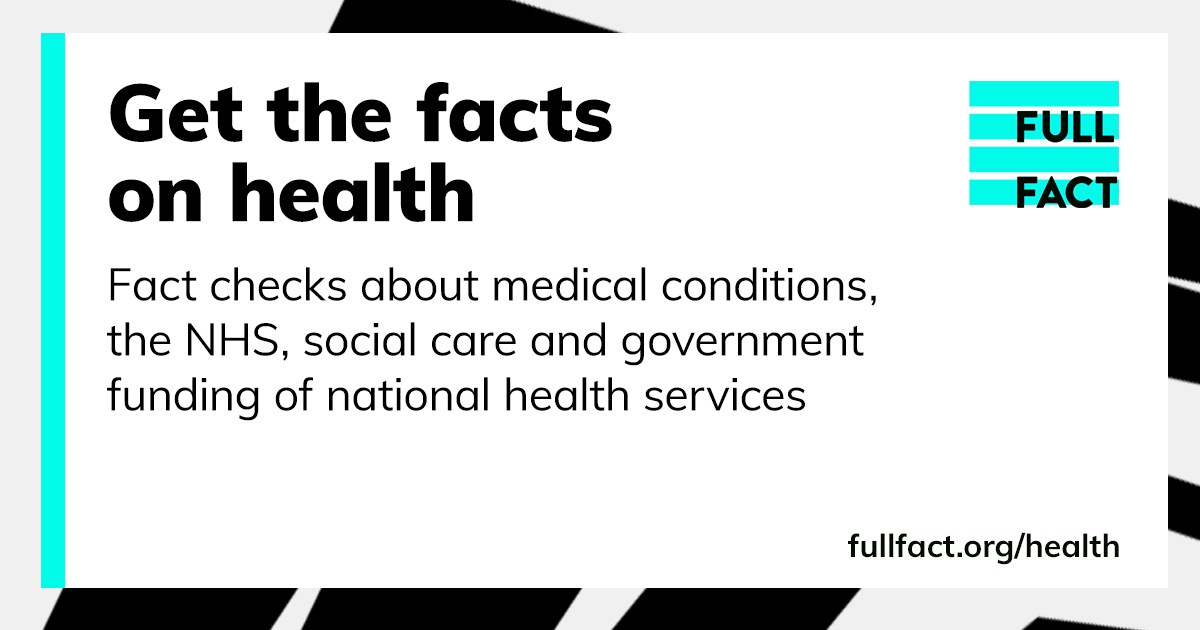Get the facts on health – Full Fact
