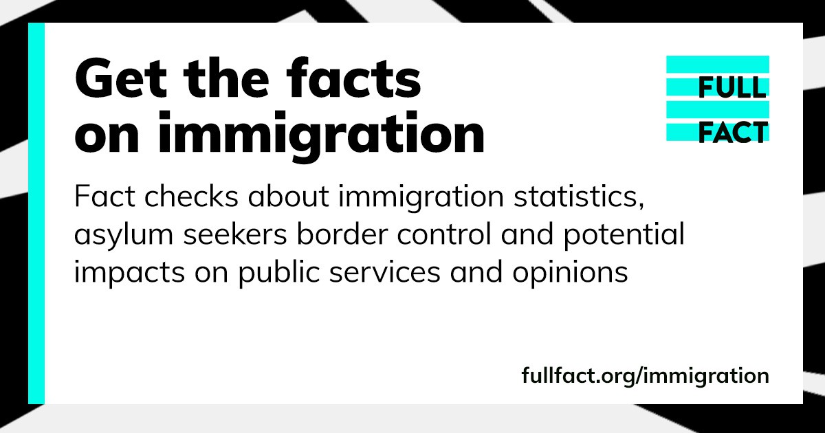 Get the facts on immigration – Full Fact