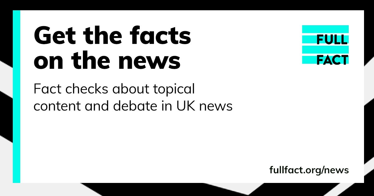 Get the facts on the news – Full Fact