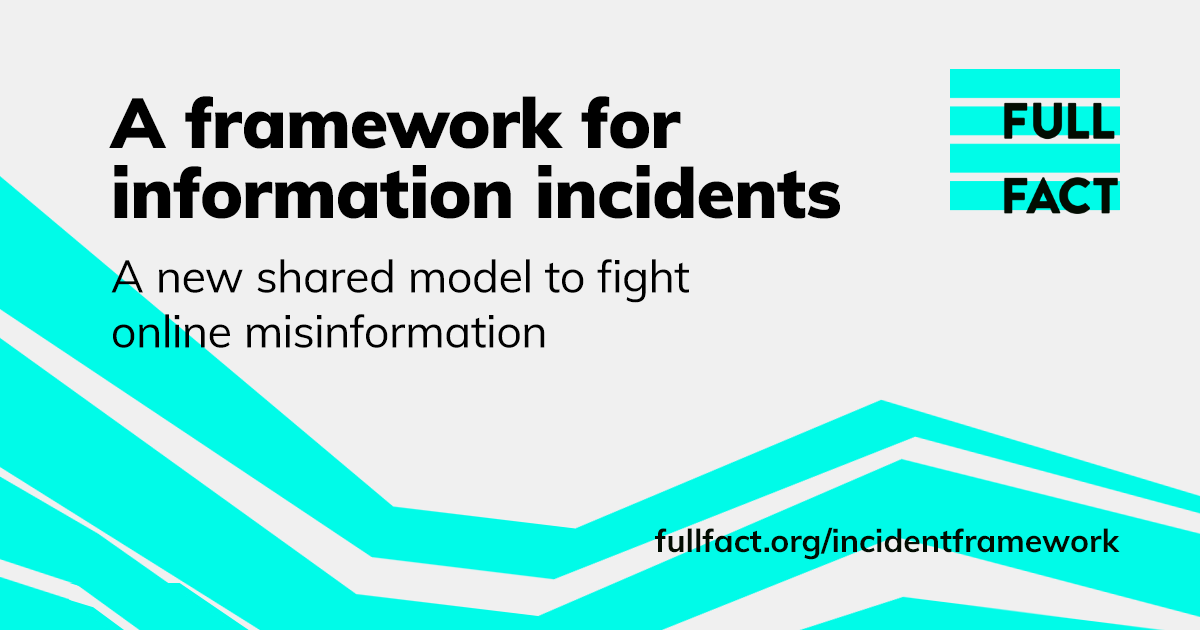 Framework for Information Incidents - Full Fact