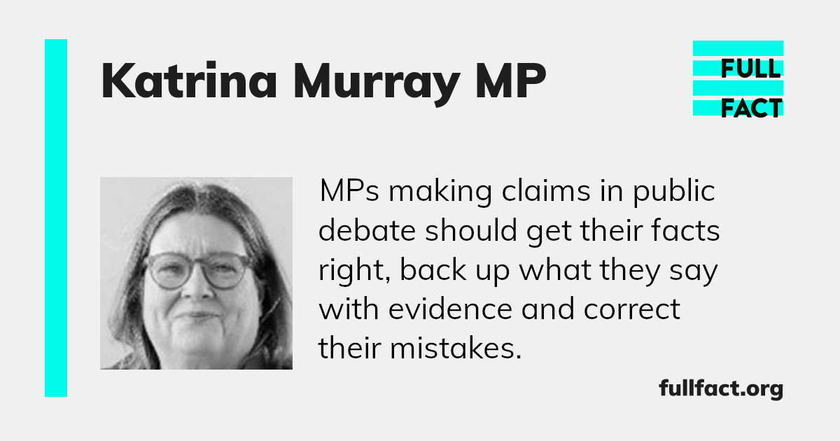 Katrina Murray MP – Full Fact
