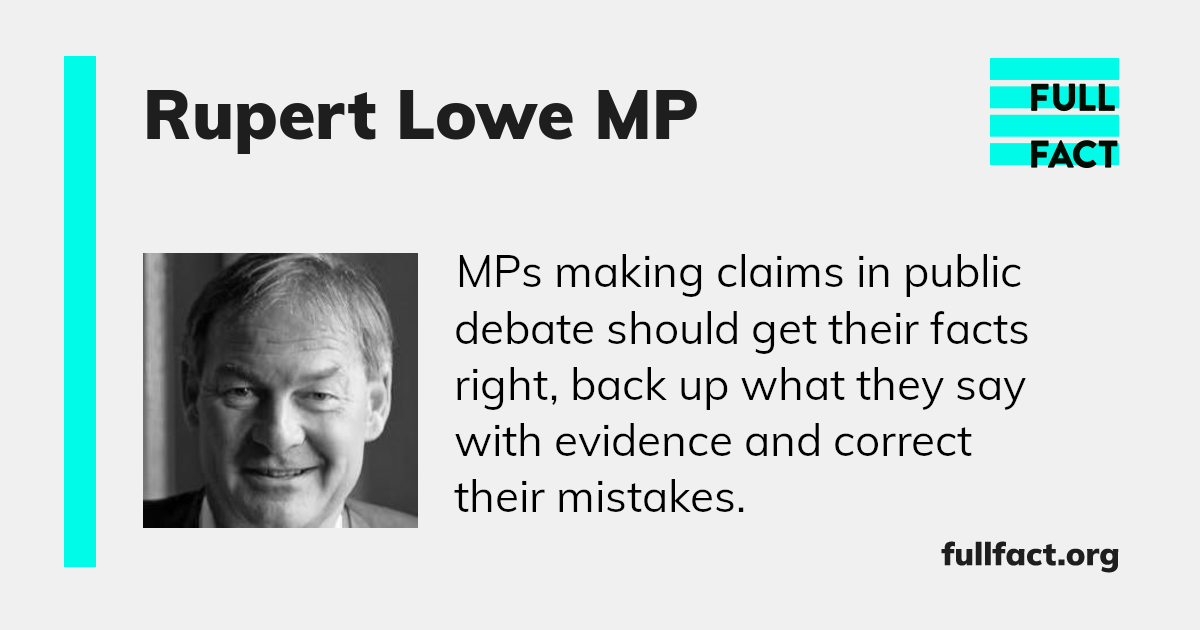 Rupert Lowe MP –Full Fact